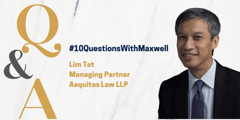 #10QuestionswithMaxwell Interview Series: Lim Tat - Maxwell Chambers