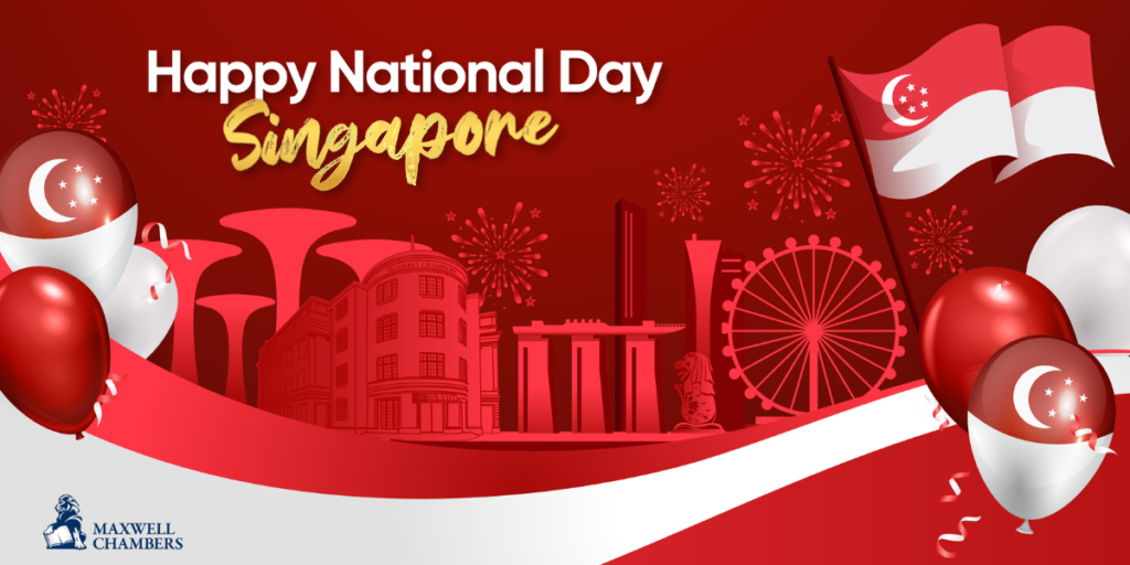 Happy 58th Birthday, Singapore! - Maxwell Chambers